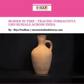 Buried in time -Tracing terracotta Urn burials across India - Enroute ...