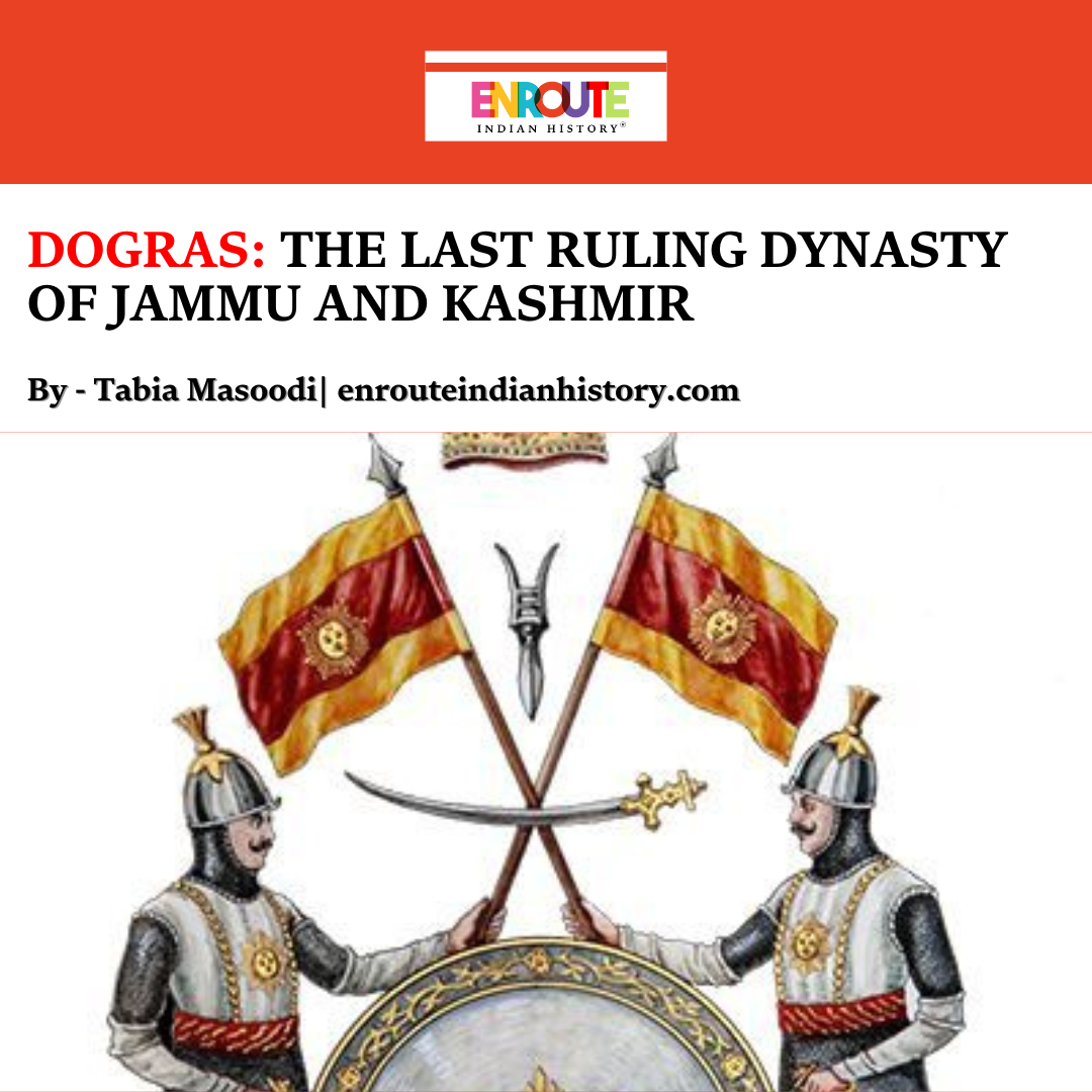 DOGRAS: THE LAST RULING DYNASTY OF JAMMU AND KASHMIR - Enroute Indian ...