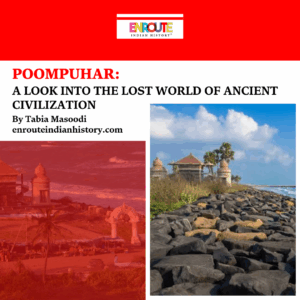 Poompuhar: A Look into the Lost World of Ancient Civilization - Enroute ...