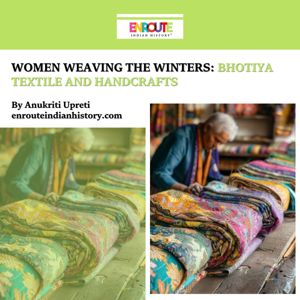 Women Weaving the Winters: Bhotiya Textile and Handcrafts. - Enroute ...